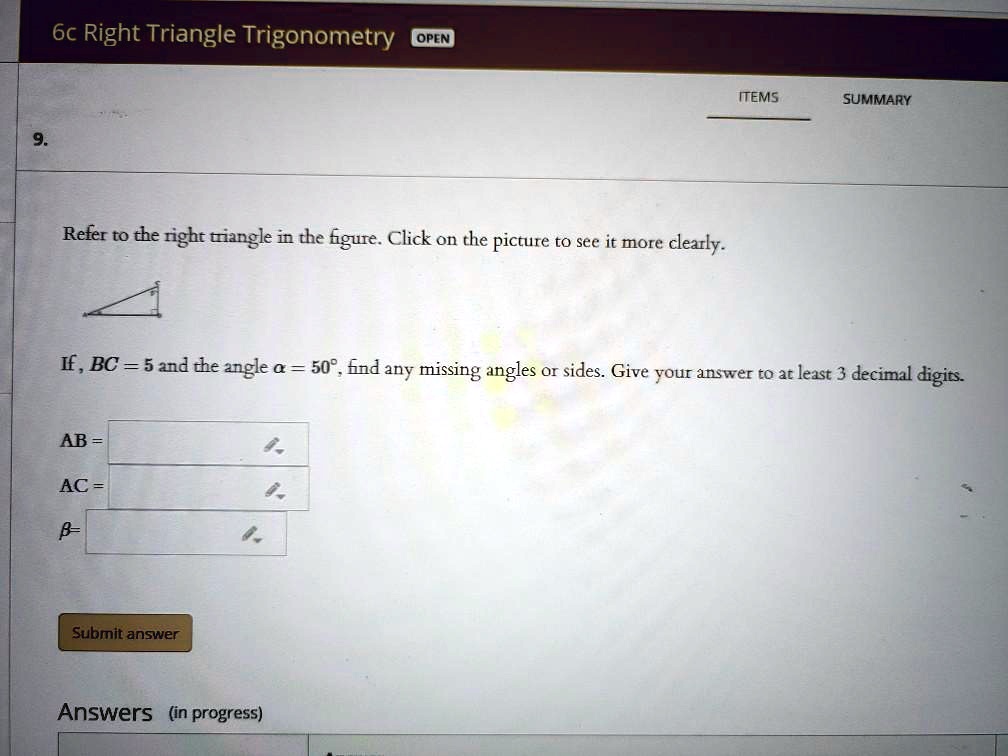 SOLVED: 6c Right Triangle Trigonometry OPEN TEMS SUMMARY Refer to the ...