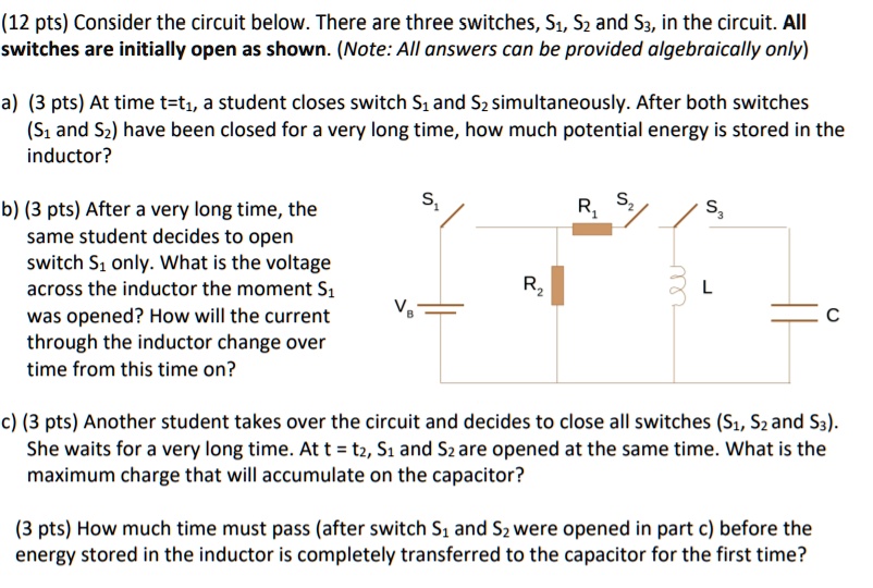 SOLVED:(12 pts) Consider the circuit below. There are three switches, S1, Sz and S3, in the ...
