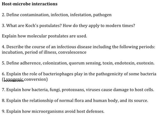 Host-microbe interactions 2. Define contamination, infection, infestation, pathogen 3. What are ...