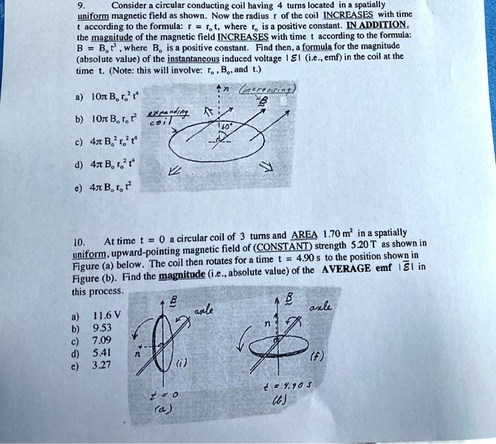 9 consider a circular conducting coil having 4 turns located in a ...