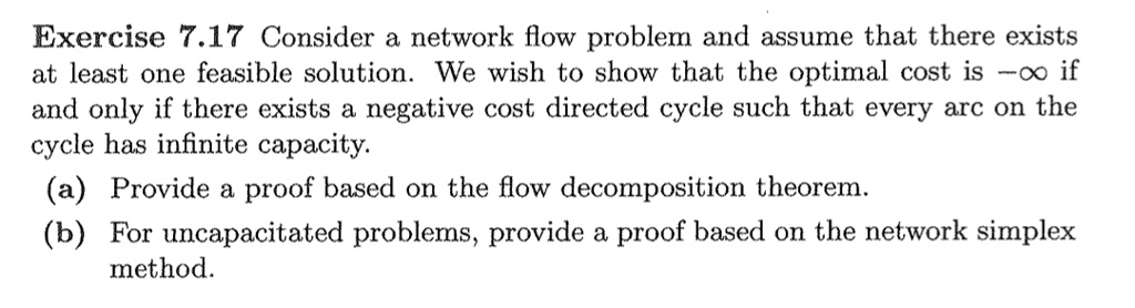 SOLVED:Exercise 7.17 Consider a network flow problem and assume that ...