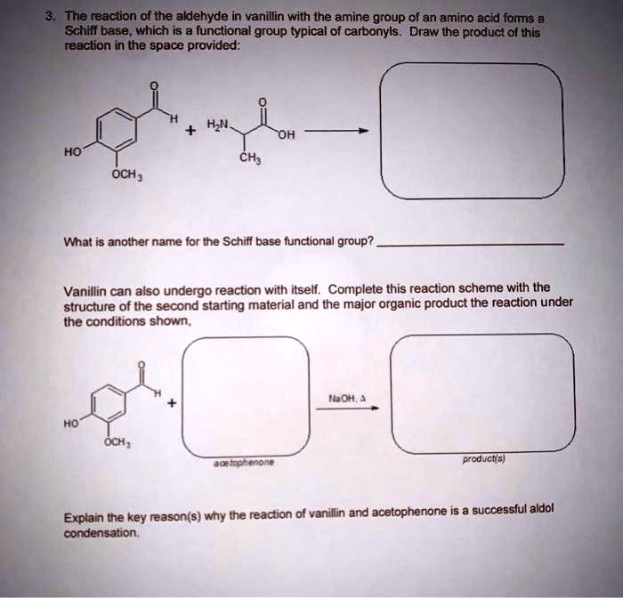 tne reaction of the aldehyde in vanillin with the amine group of an amino acid fons 8 schiff ...