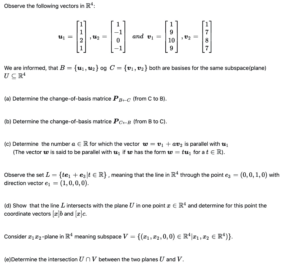 SOLVED:Observe the following vectors in R4 1 2 U2 U1 and v1 V2 10 9 8 ...