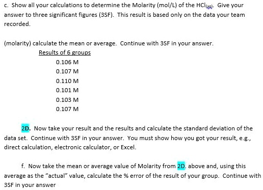 c. Show all your calculations to determine the Molarity (mol/L) of the ...
