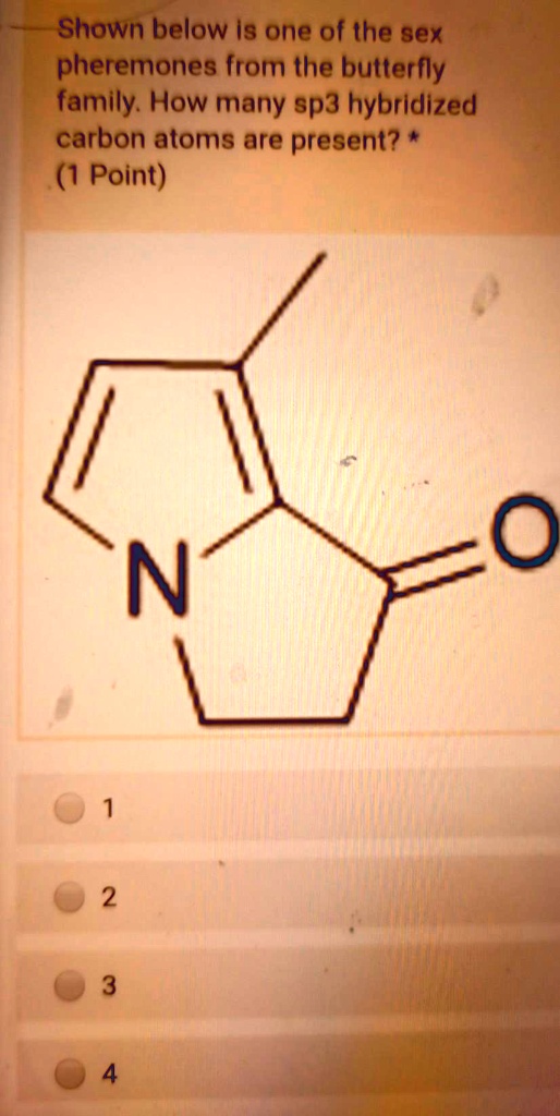 Solved Shown Below Is One Of The Sex Pheremones From The Butterfly