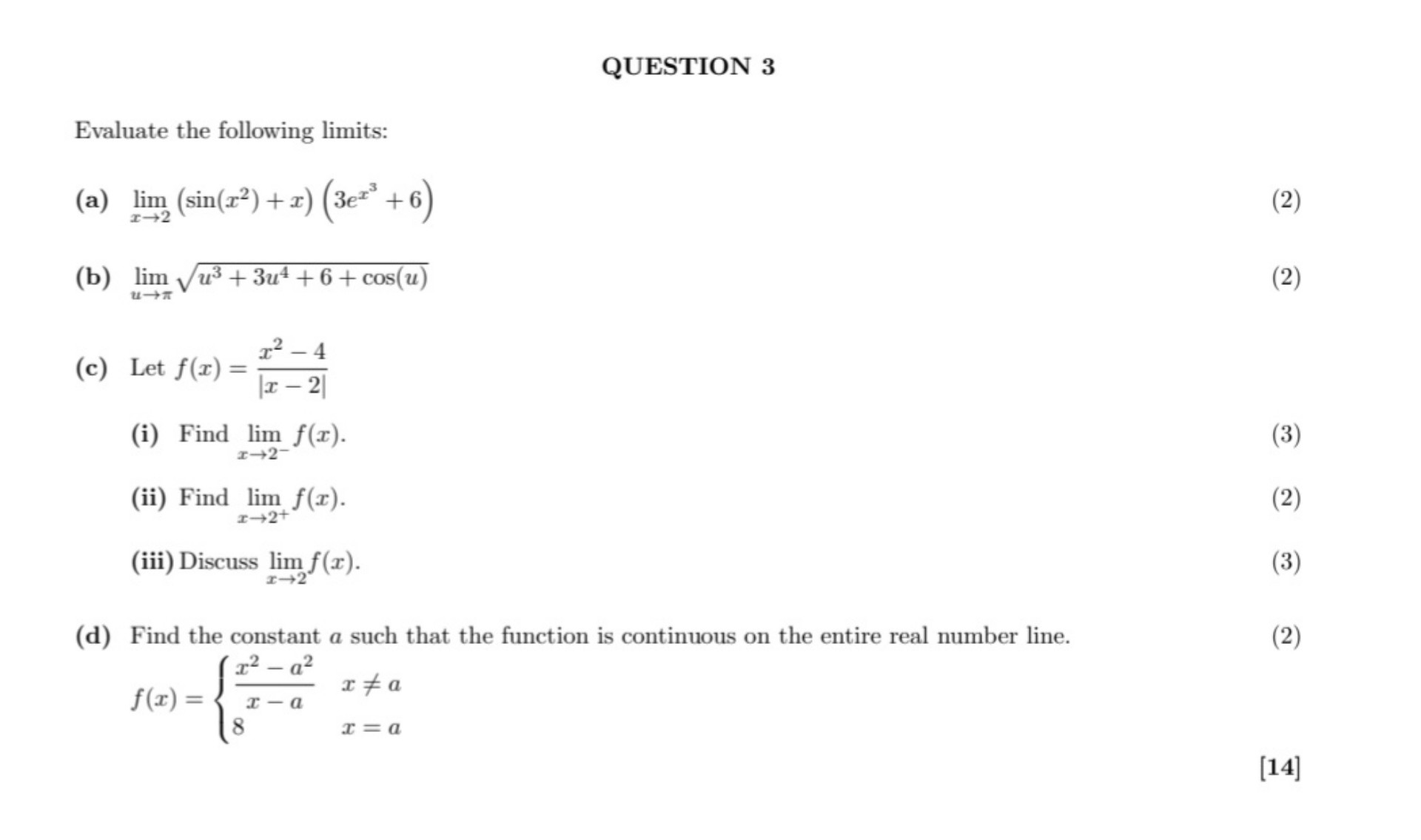 question 3 evaluate the following limits a lim x rightarrow 2leftsin leftx2rightxrightleft3 ...