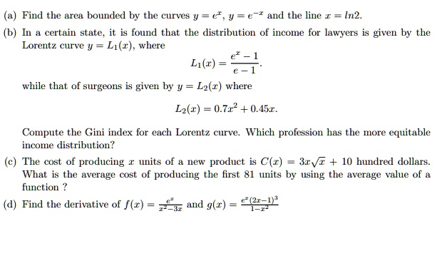 SOLVED:Find the area bounded by the curves y =e-r and the line I = In2. certain state. it is ...
