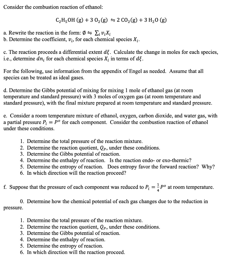SOLVED:Consider the combustion reaction of ethanol: CzHsOH (g) + 3 0z ...