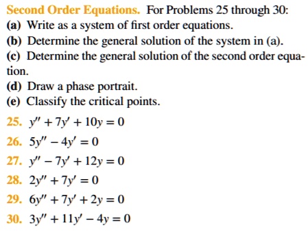SOLVED: Second Order Equations: For Problems 25 through 30: Write as a ...