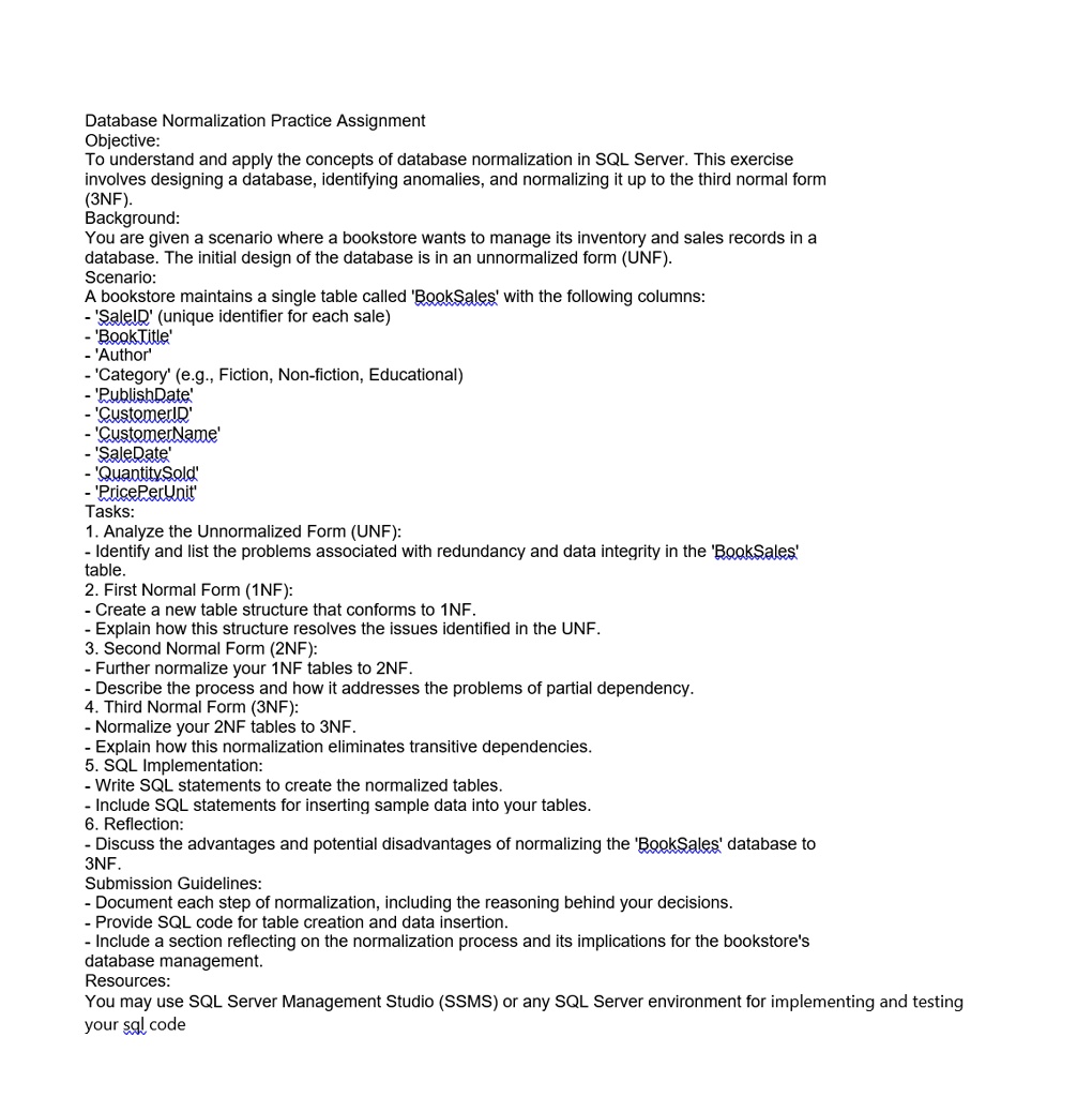 SOLVED: Database Normalization Practice Assignment Objective: To ... SOLVED: Database Normalization Practice Assignment Objective: To ...