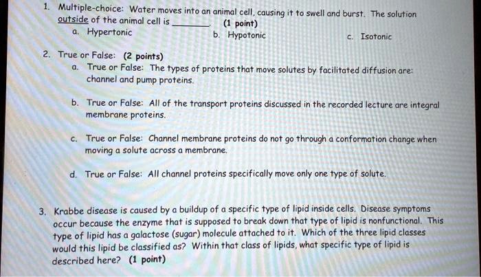 SOLVED: Multiple-choice: Water moves into an animal cell, causing it to swell and burst. The ...