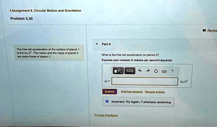 SOLVED: Texts: Assignment 6: Circular Motion and Gravitation Problem 6.36 Rovi Part A The free ...