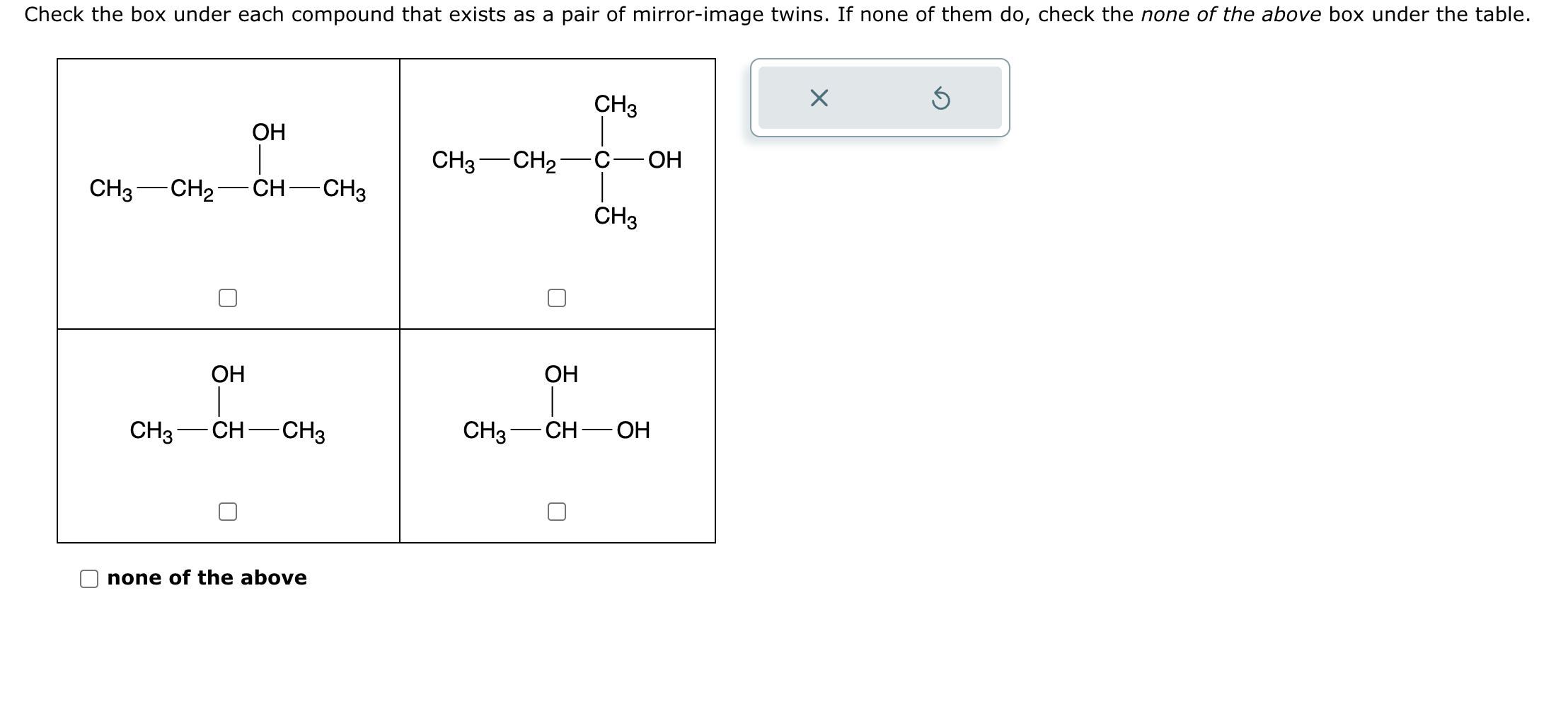 Check the box under each compound that exists as a pair of mirror-image ...
