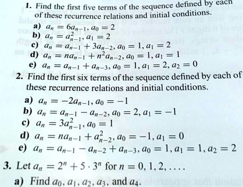 1s find the first five terms of the sequence defined by eacn of these recurrence relations and ...