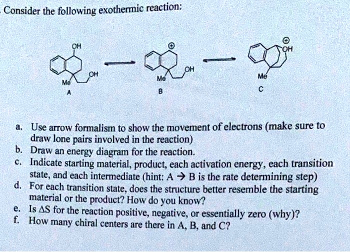 SOLVED: Consider the following exothermic reaction: Use arrow formalism ...