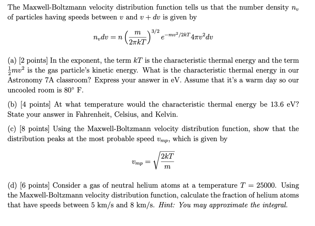SOLVED: Texts: The Maxwell-Boltzmann velocity distribution function ...