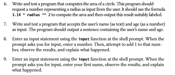 Solved Write Code In Python 6 Write And Test A Program That Computes The Area Of A Circle