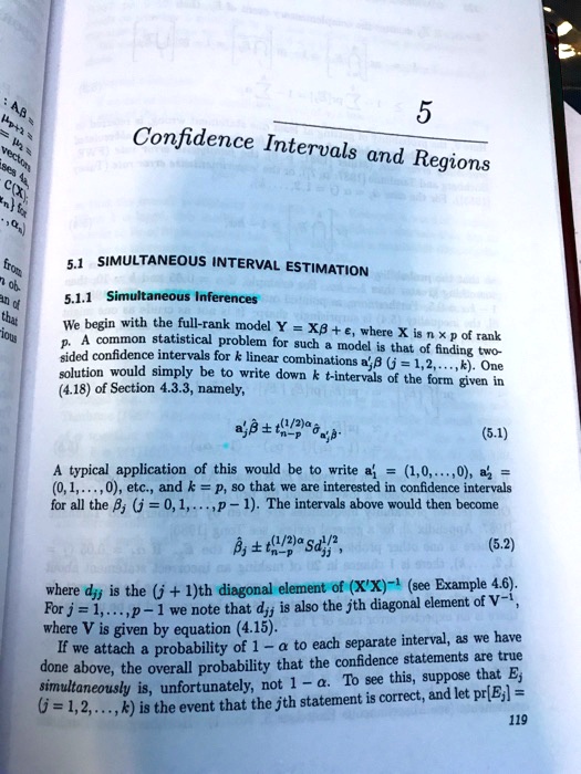 SOLVED:5 0+ Yecun [ Confidence Intervals and Regions SIMULTANEOUS INTERVAL ESTIMATION 5.1.1 ...