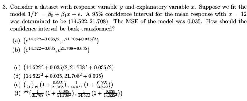 3 consider a dataset with response variable y and explanatory variable x suppose we fit the ...