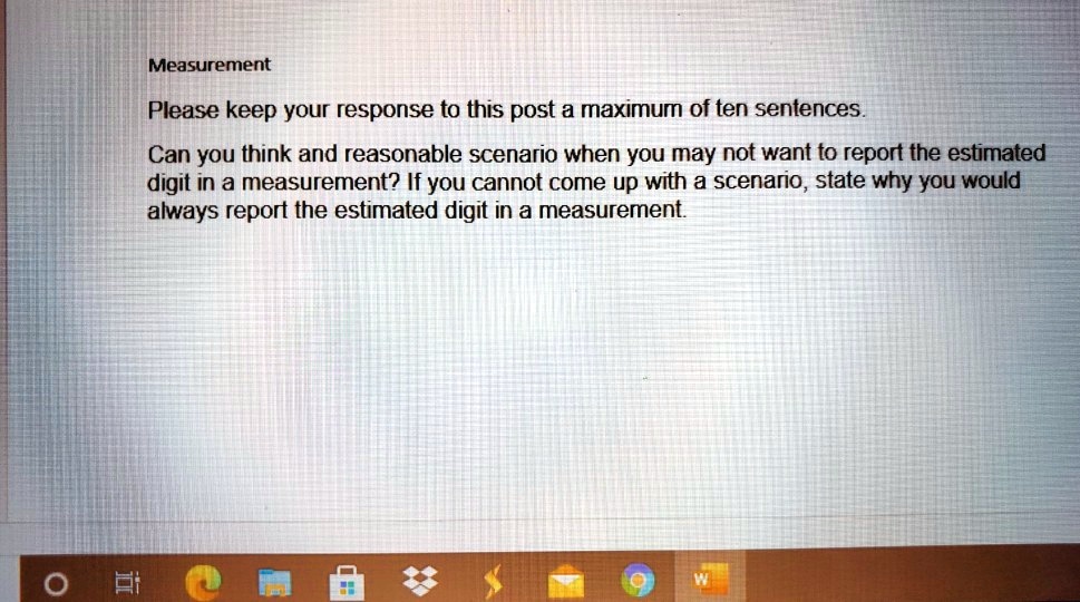 measurement please keep your response to this post a maximum of ten ...