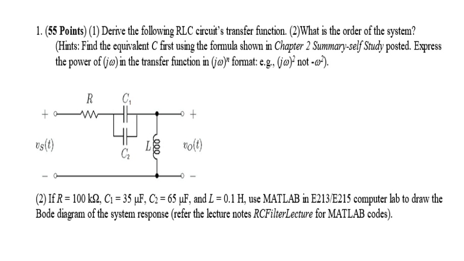 SOLVED: (55 Points) 1. Derive the transfer function of the following ...