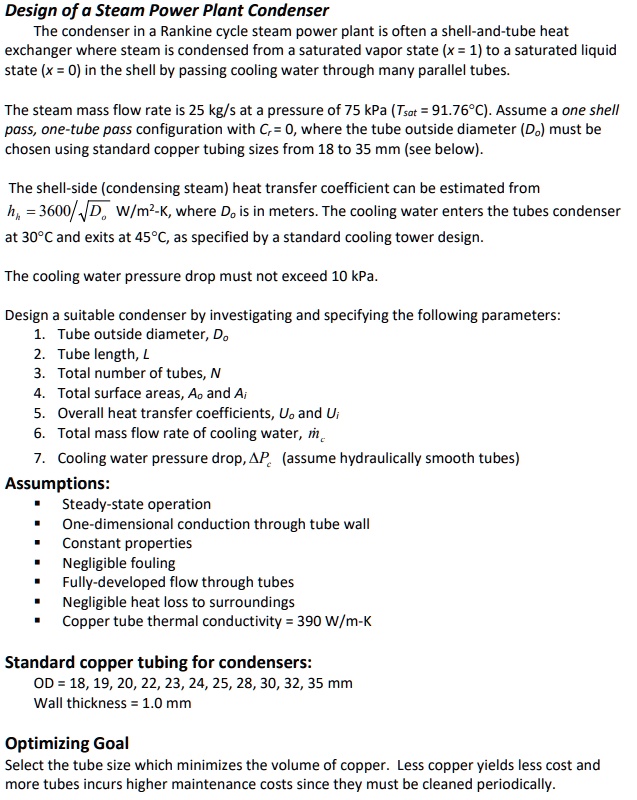 SOLVED: Design of a Steam Power Plant Condenser The condenser in a Rankine cycle steam power ...