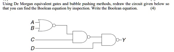 using de morgan equivalent gates and bubble pushing methods redraw the ...