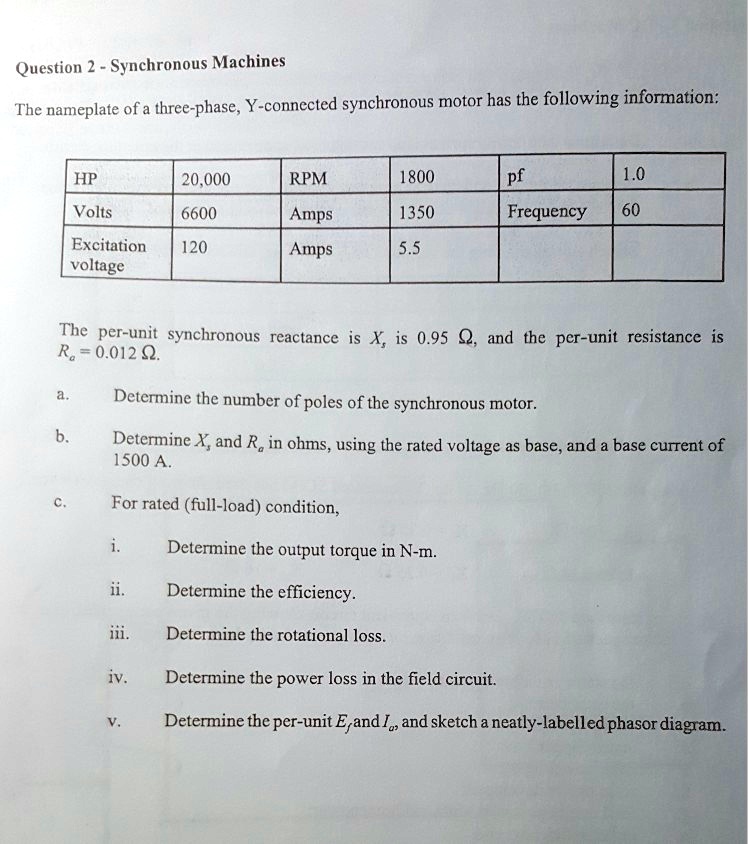 question 2 synchronous machines the nameplate of a three phase y connected synchronous motor has ...