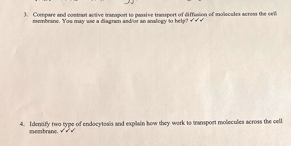 'Compare and contrast active transport to passive transport of ...