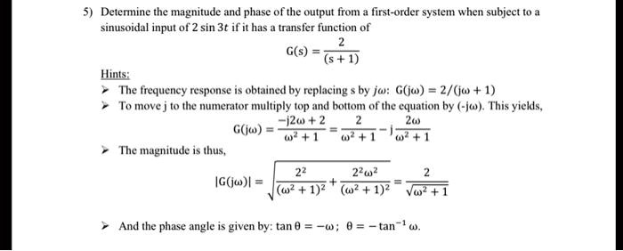 SOLVED: 5 Determine the magnitude and phase of the output from a first ...