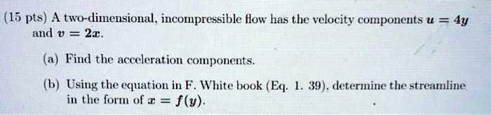 Video Solution A Two Dimensional Incompressible Flow Has The Velocity