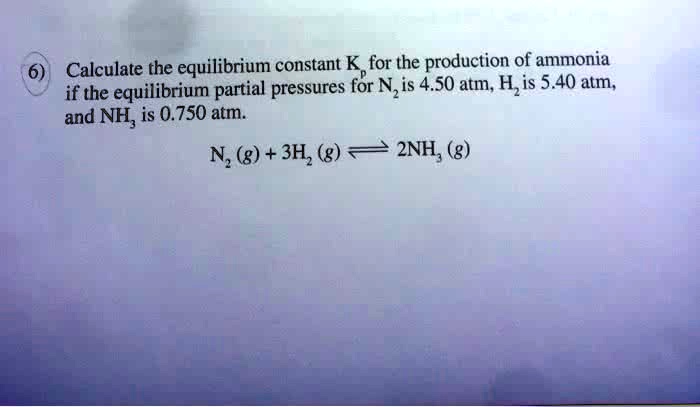 SOLVED: Calculate the equilibrium constant K for the production of ammonia if the equilibrium ...