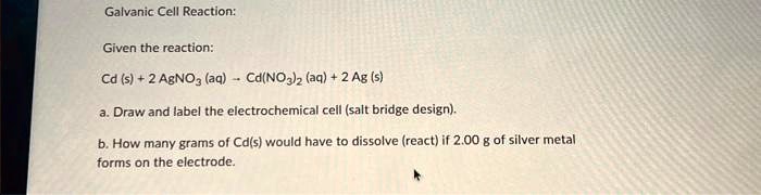 Solved Texts Galvanic Cell Reaction Given The Reaction Cd S