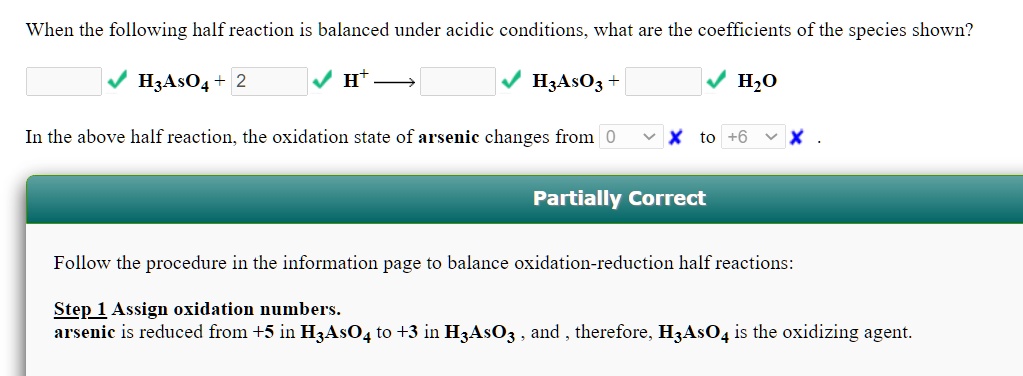 SOLVED: When the following half reaction is balanced under acidic ...