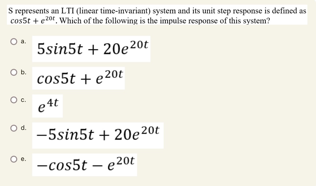 SOLVED: S represents an LTI (linear time-invariant) system and its unit ...