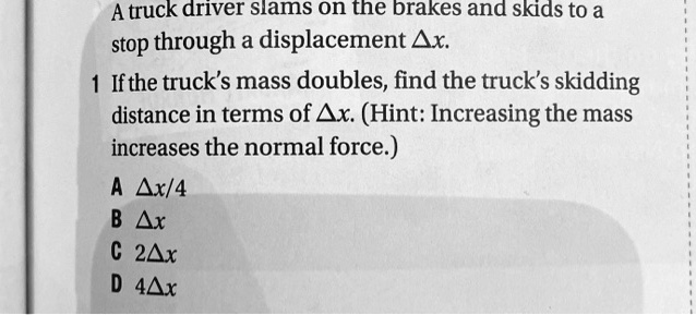 A truck driver slams on the brakes and skids to a stop through a ...