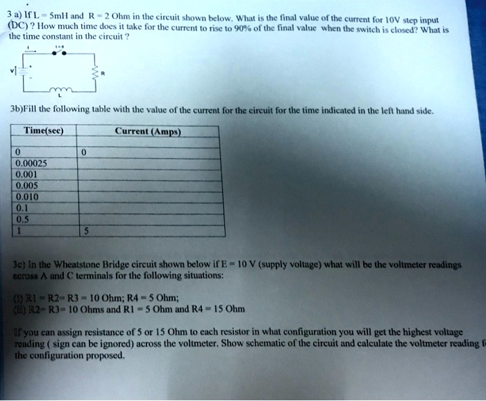 SOLVED: 3a. If L = 5mH and R = 2 Ohm in the circuit shown below, what ...