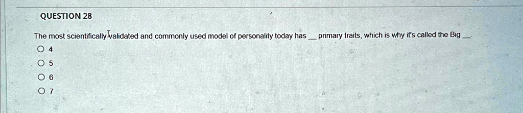 QUESTION 28 The most scientifically validated and commonly used model ...