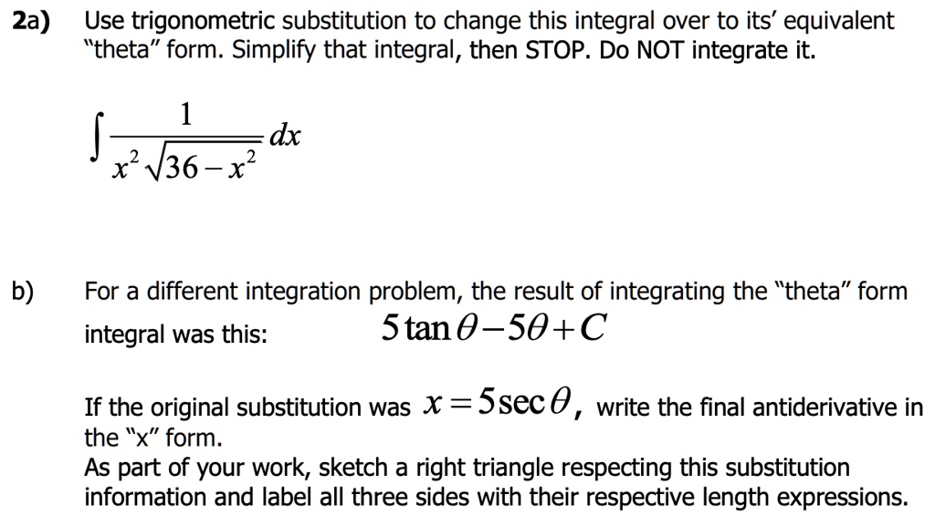 SOLVED:2a) Use trigonometric substitution to change this integral over ...