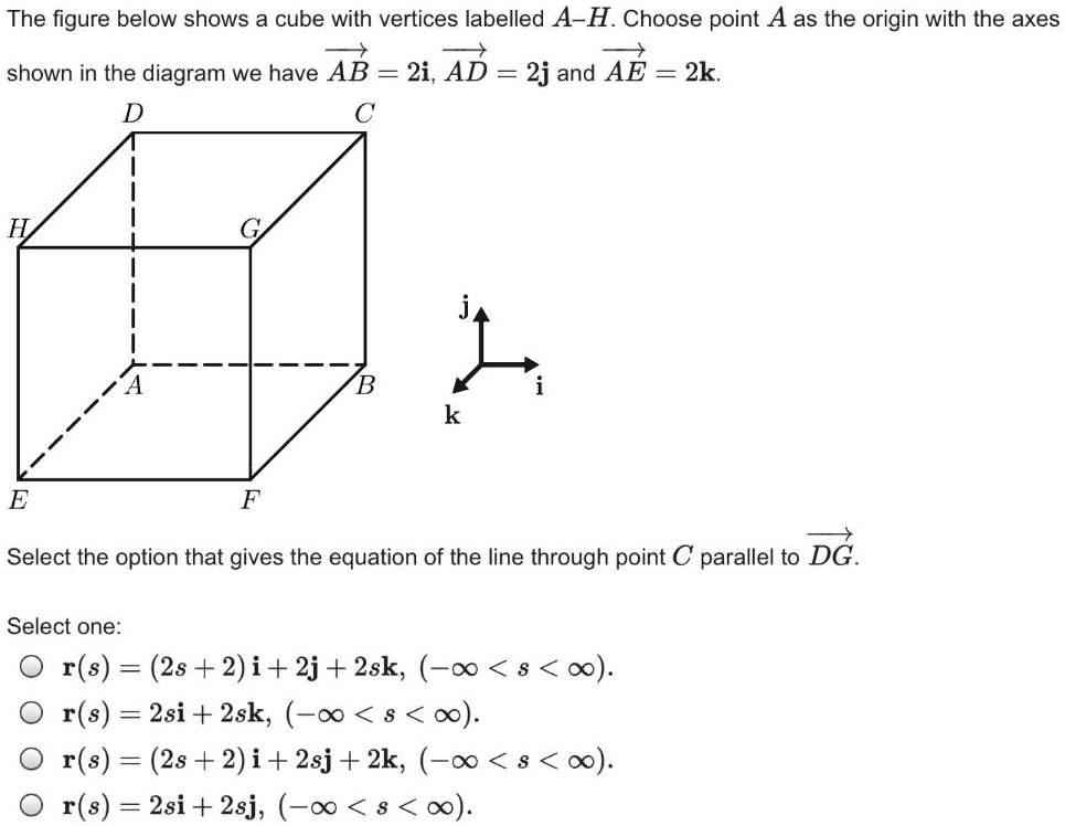 the figure below shows a cube with vertices labelled a h choose point a ...