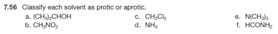SOLVED: 7.56 Classify each solvent as protic or aprotic. a. (CH3)2CHOH ...