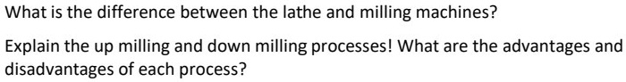 SOLVED: What is the difference between the lathe and milling machines ...