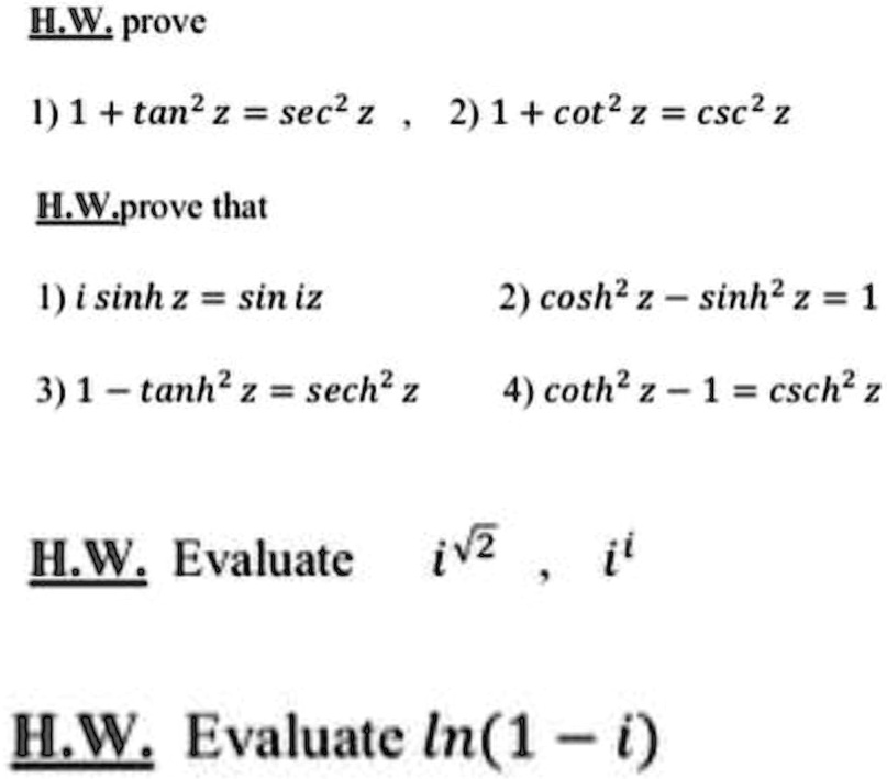 SOLVED: LLI prove 1) 1 + tan2 z = sec2 z 2) 1 + cot2 2 = csc2 z LW ...