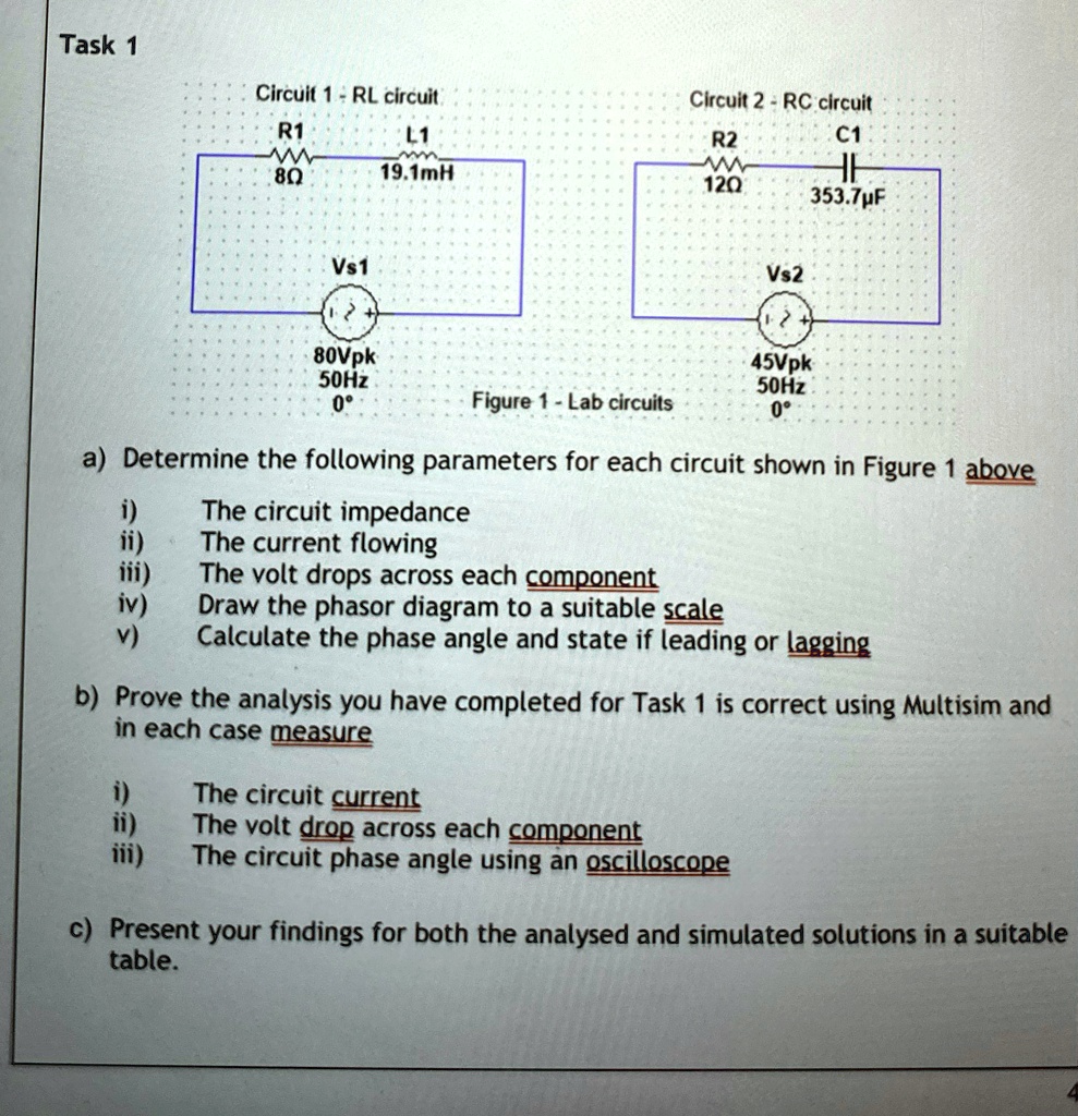 Task 1 a) Determine the following parameters for each circuit shown in Figure 1 above i) The ...
