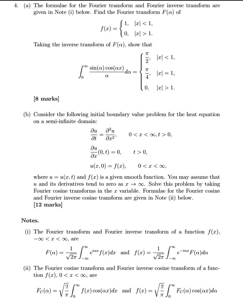 4 a the formulae for the fourier transform and fourier inverse transform are given in note i ...