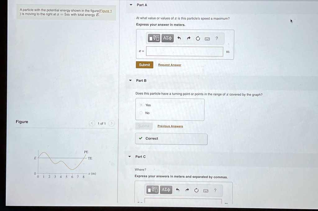 [GET ANSWER] a particle with the potential energy shown in the ...