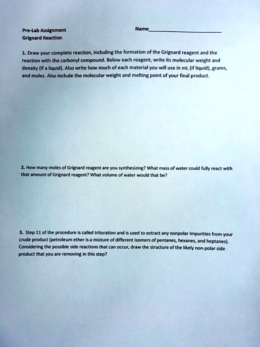 SOLVED: Nane Pre-Lab Assignment Grignard Rcactlon Dray comnplete ...