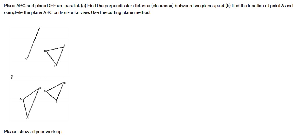plane abc and plane def are parallel a find the perpendicular distance ...