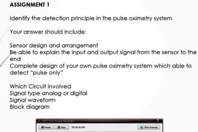 ASSIGNMENT 1 Identify the detection principle in the pulse oximetry ...