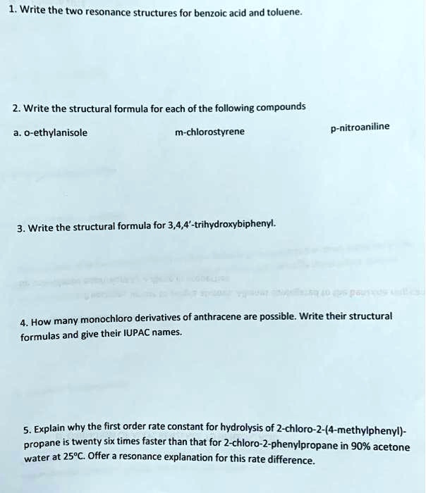 SOLVED: Write the two resonance structures for benzoic acid and toluene ...